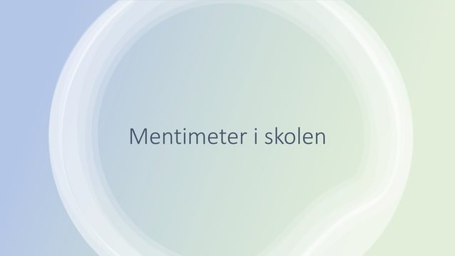 Mentimeter i skolen | PPT