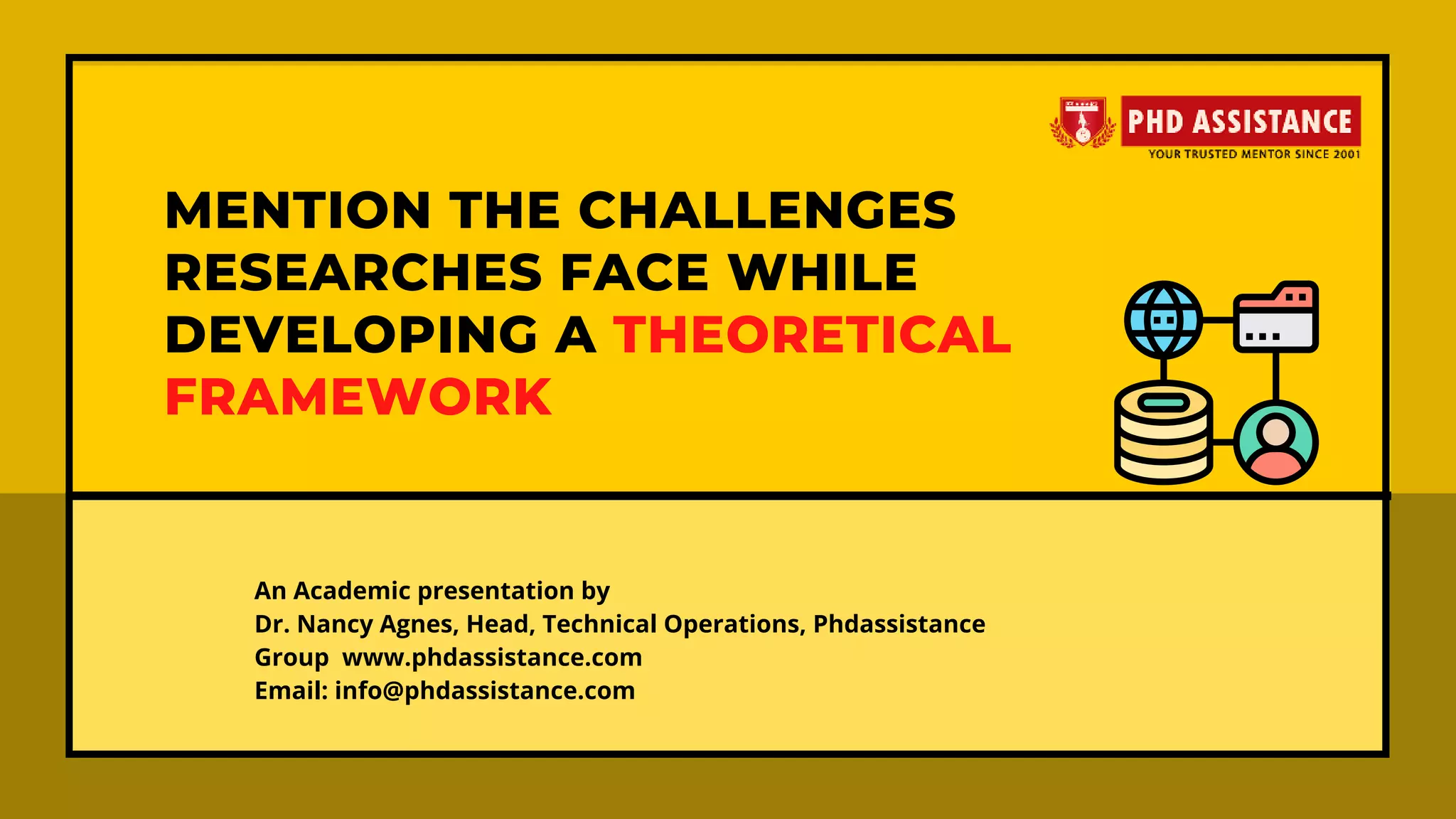 Mention the Challenges Researchers Face While Developing a Theoretical ...