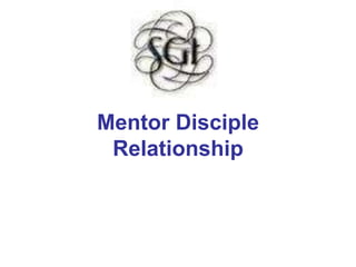 Mentor_Disciple_Relationship_-_V1.ppt