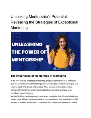 Unlocking Mentorship's Potential: Revealing the Strategies of Exceptional Marketing | PDF