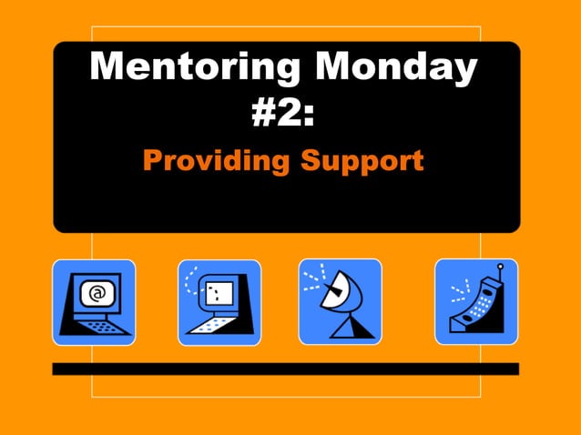 Mentoring monday #2 | PPT