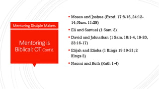 Mentoring Disciple Makers: Making Disciples in Small Groups through Mentoring Relationships | PDF