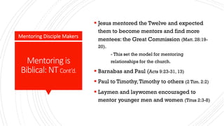 Mentoring Disciple Makers: Making Disciples in Small Groups through Mentoring Relationships | PDF