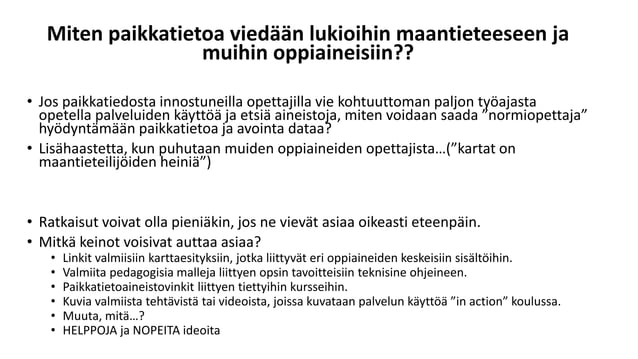 Kartta.nyt ja uusi PaikkaOppi | PPT