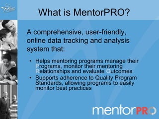 MentorPRO Informational | PPT