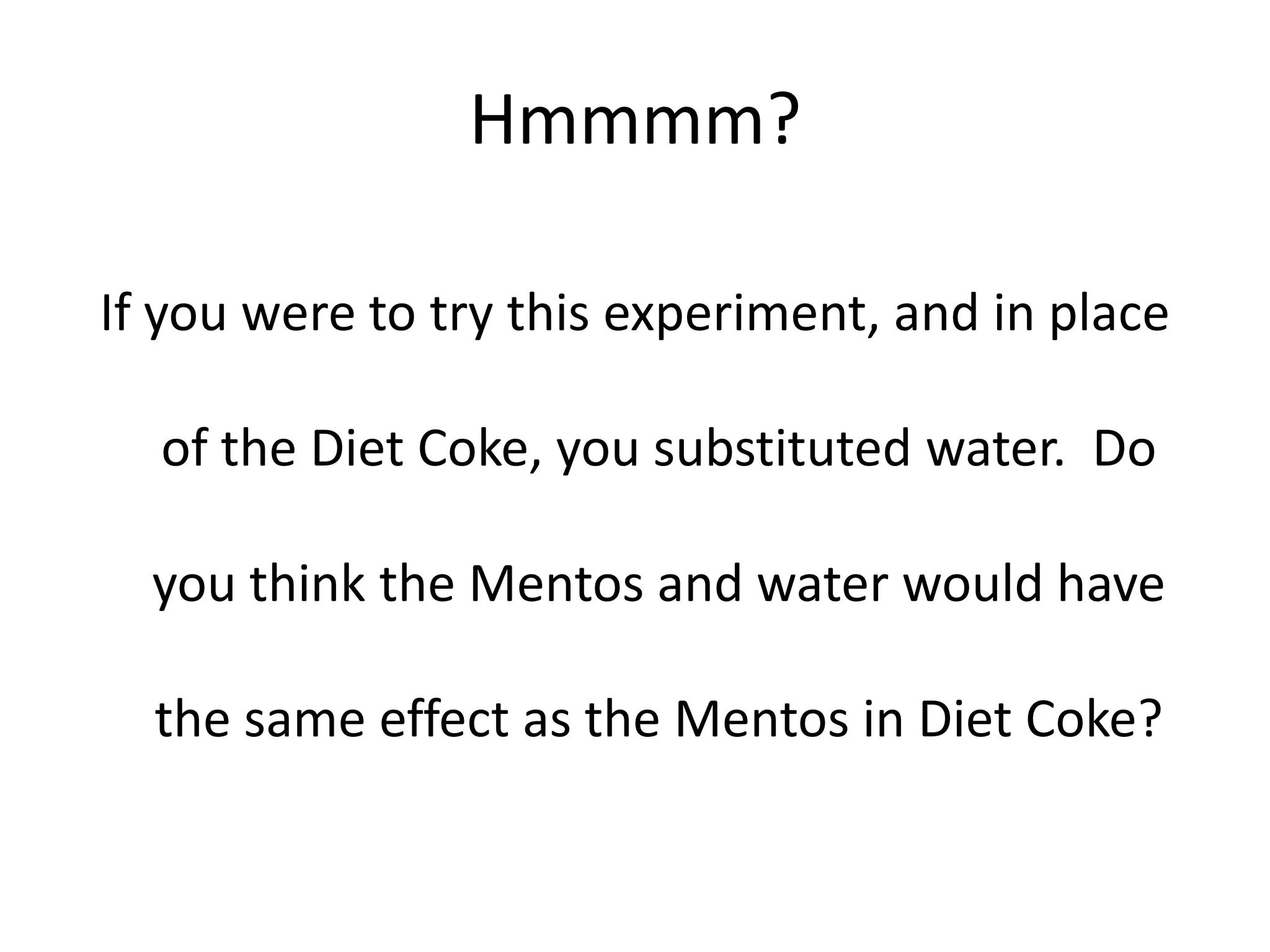 Mentos Explosion | PPTX | Chemistry | Science