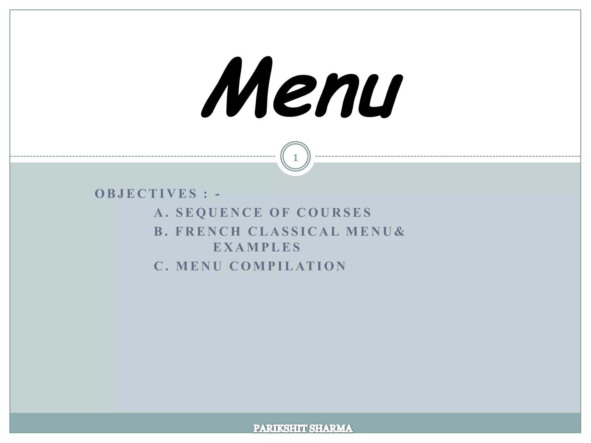 Courses of a Classical Menu | PPTX