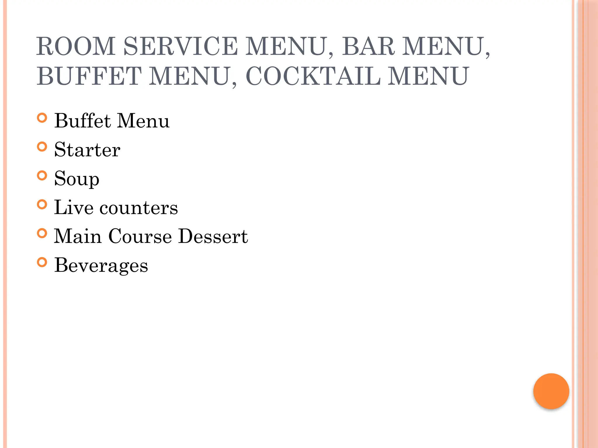 Menu and its types- Broad Classification | PPTX