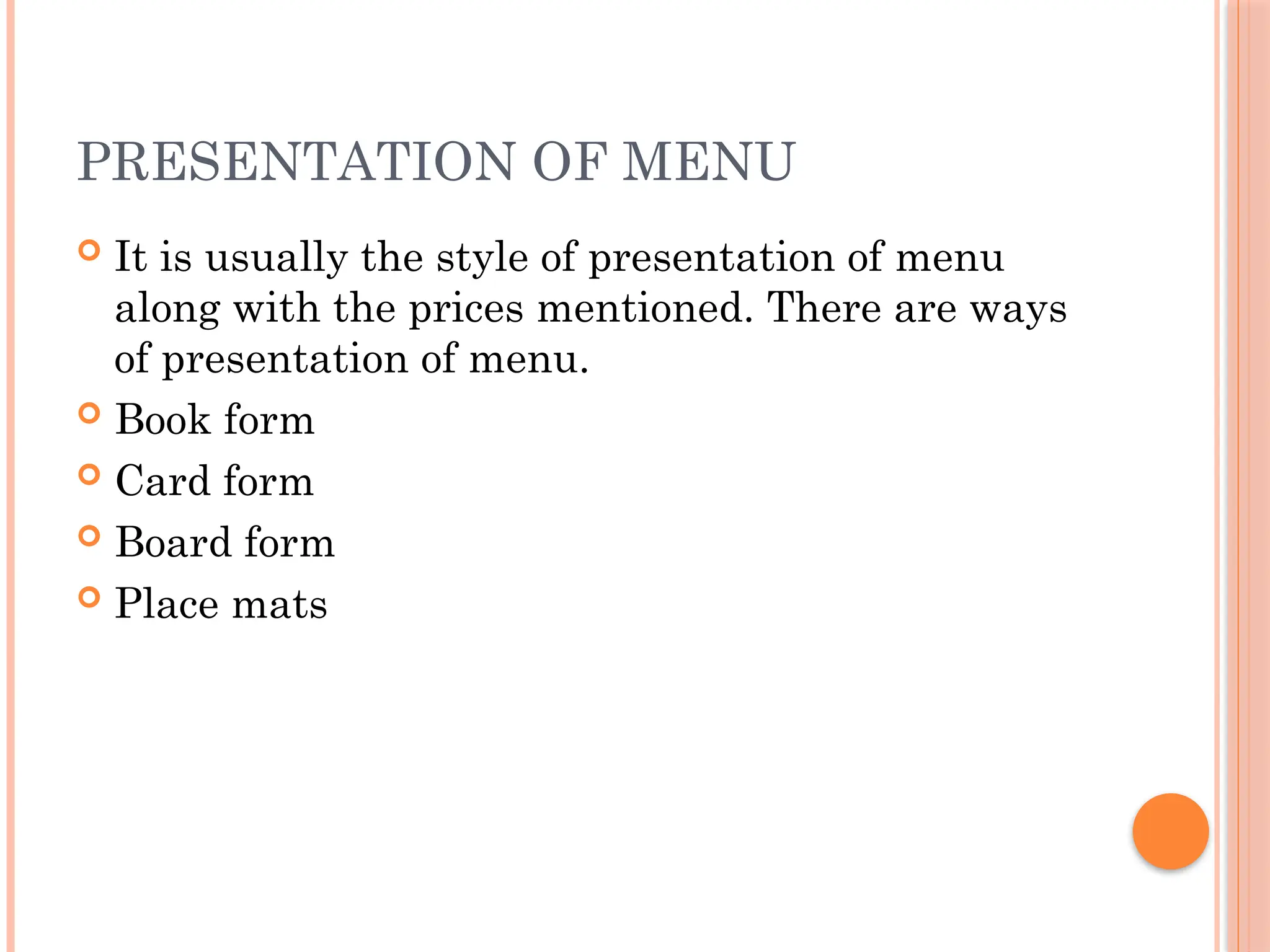 Menu and its types- Broad Classification | PPTX