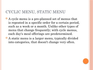 Menu and its types- Broad Classification | PPTX