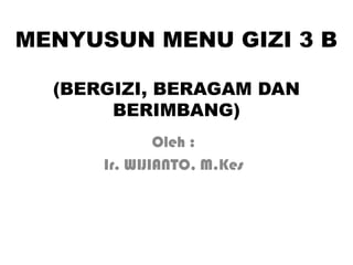 Menu Bergizi Seimbang dan beragam (B2SA).ppt