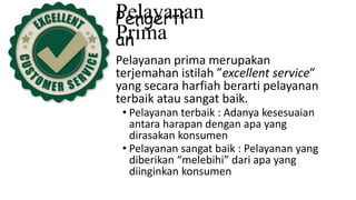 Menuju pelayanan prima | PPTX