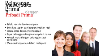 Menuju pelayanan prima | PPTX