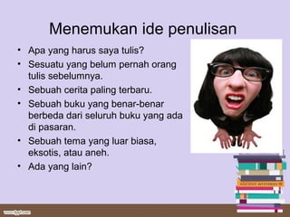 Menggali ide penulisan | PPT
