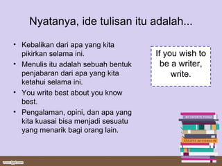 Menggali ide penulisan | PPT