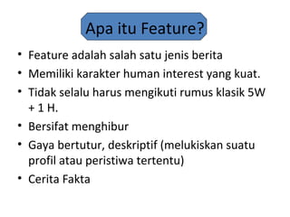 Menulis feature | PPT
