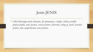 Strategi MENULIS FEATURE/feature news.ppt