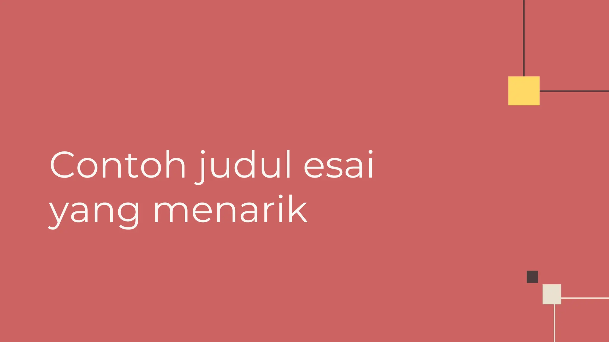 kiat-kiat menulis Judul Esai yang menarik | PPTX