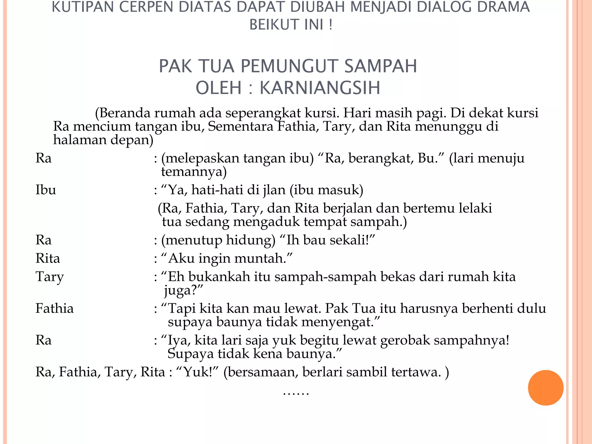 Menulis naskah drama berdasarkan cerpen | PPT