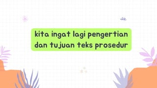 Menyusun teks prosedur bertema beragam kegiatan.pdf