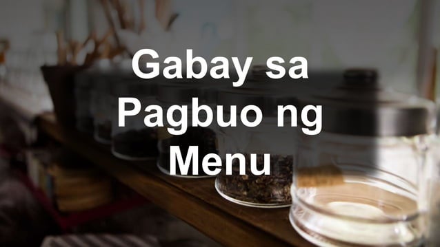 MENU NG PAGKAIN_pptx | PPTX
