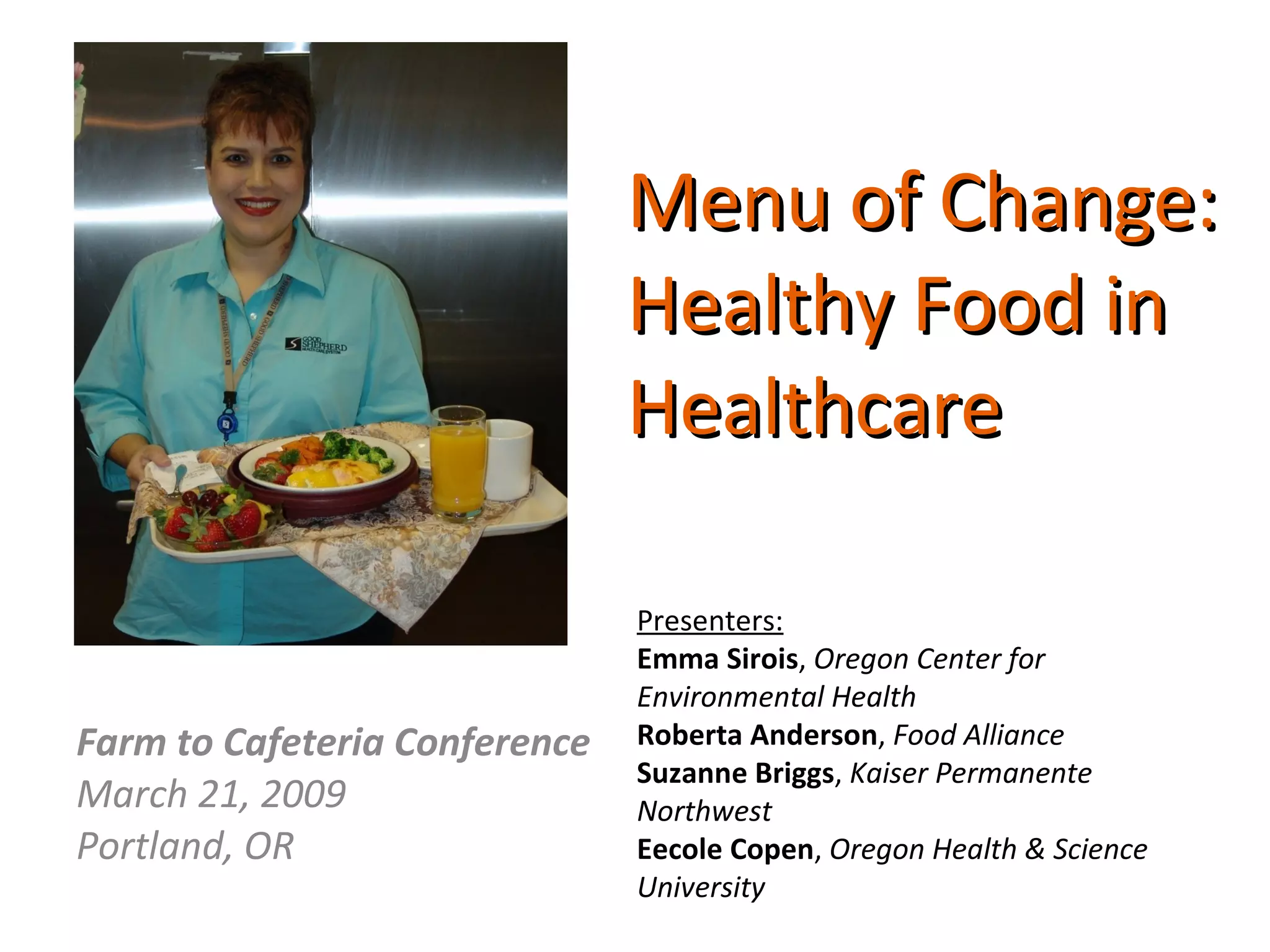 Menu of Change: Healthy Food in Healthcare | PPT