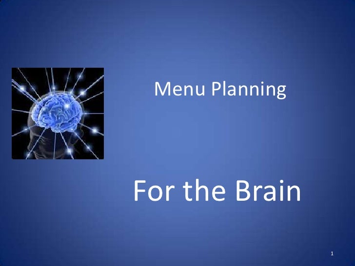 Menu Planning For The Brain 11 18 10 Mjf