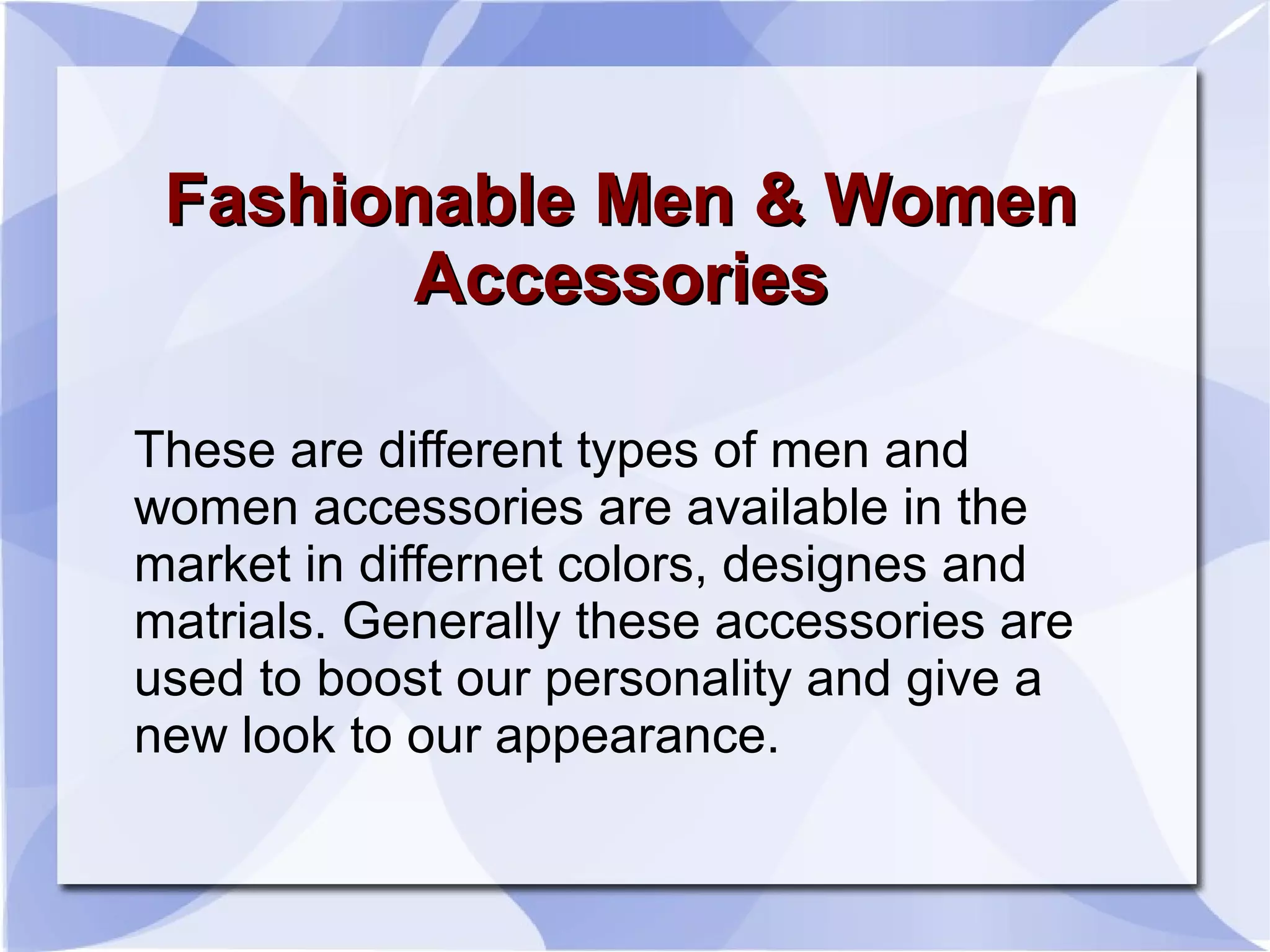 Men & women Accessories | PPT