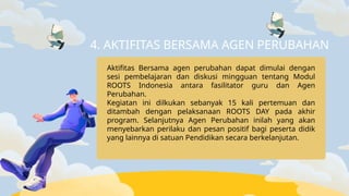 “MENYEBARKAN INFORMASI MENGENAI PROGRAM ROOTS INDONESIA PADA PESERTA ...