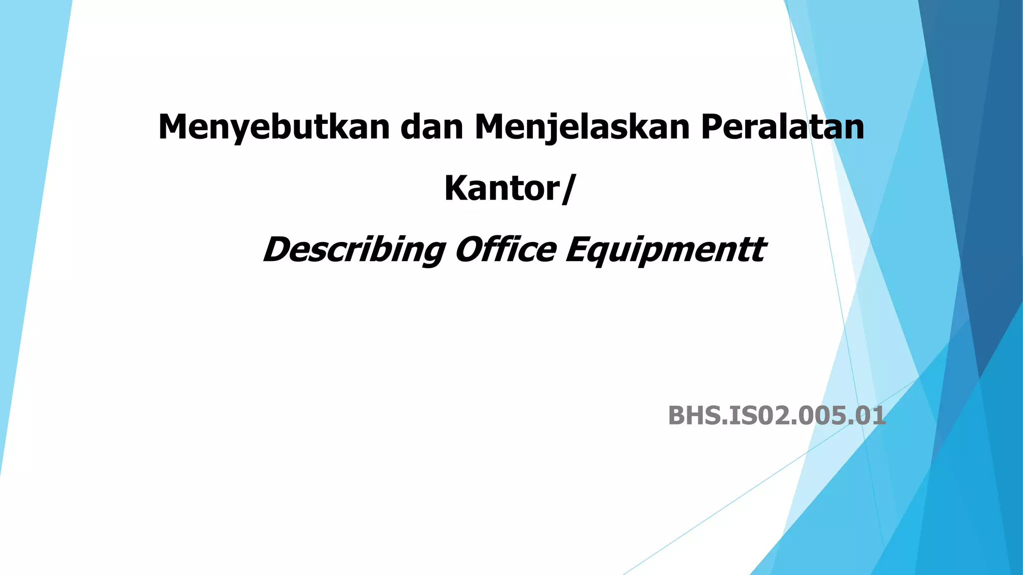 Describing Office Equipment | PPTX