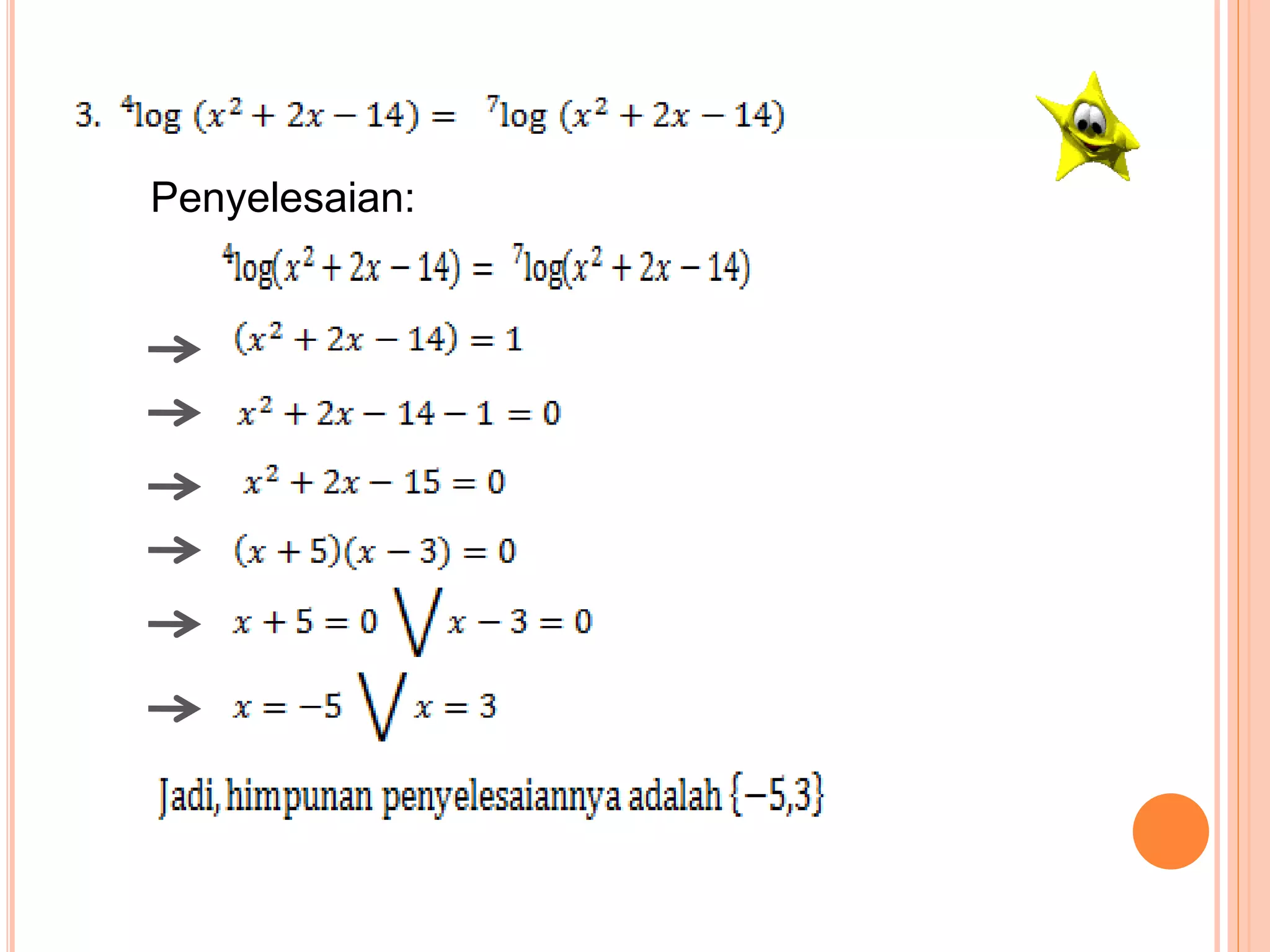 Menyelesaikan persamaan logaritma | PPTX