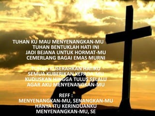 Menyenangkan hati Tuhan | PPTX