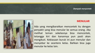 Kebiasaan Buruk Menyontek | PPT