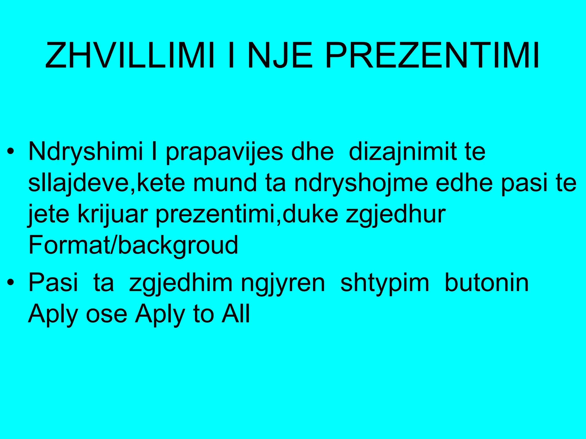 Menyrat e prezantimit ne power point shqip.ppt