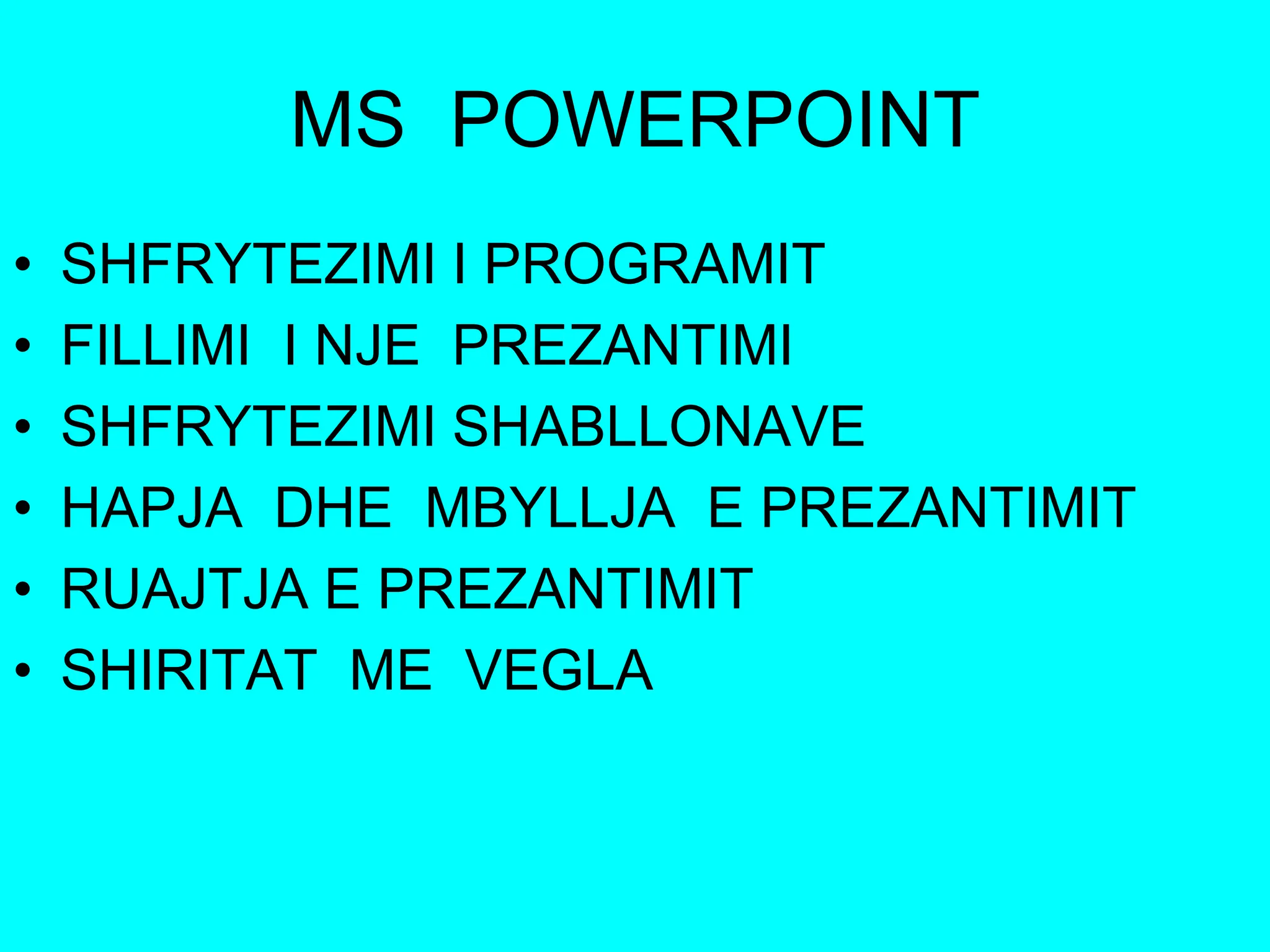 Menyrat e prezantimit ne power point shqip.ppt