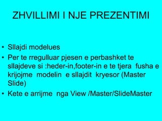 Menyrat e prezantimit ne power point shqip.ppt