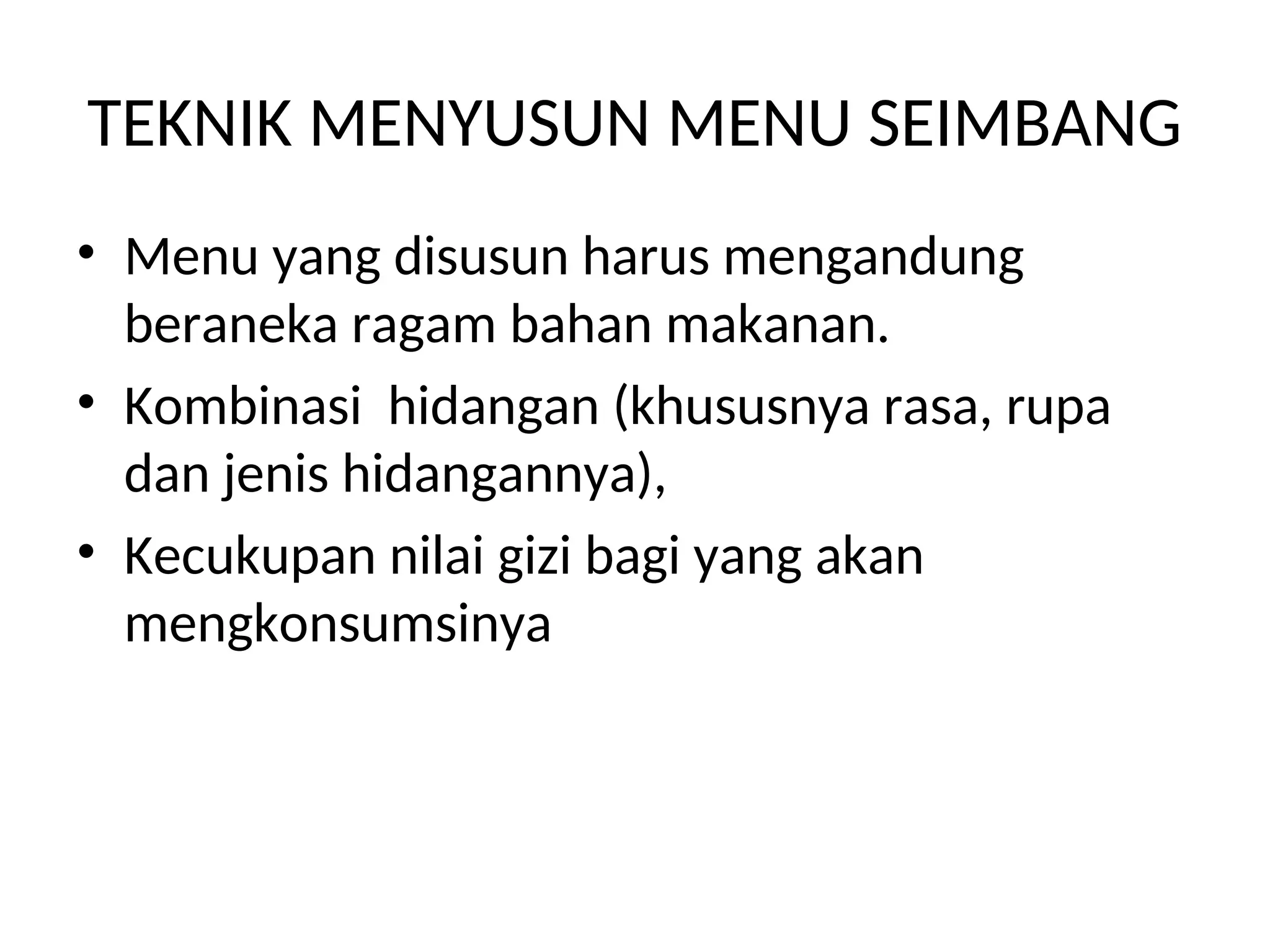 TEKNIK MENYUSUN MENU GIZI SEIMBANG PKK.ppt