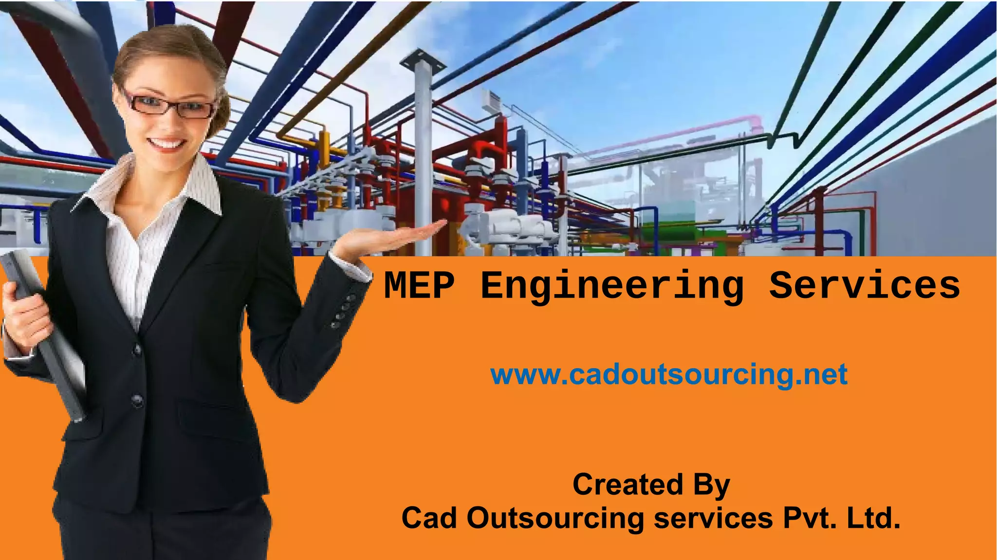 Mep engineering services - CAD Outsourcing | PPT