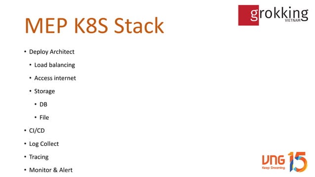 Grokking Techtalk #34: K8S On-premise: Incident & Lesson Learned ...