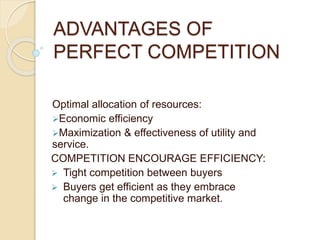 ADVANTAGES OF PERFECT COMPETITION | PPTX | Business | Business and Finance