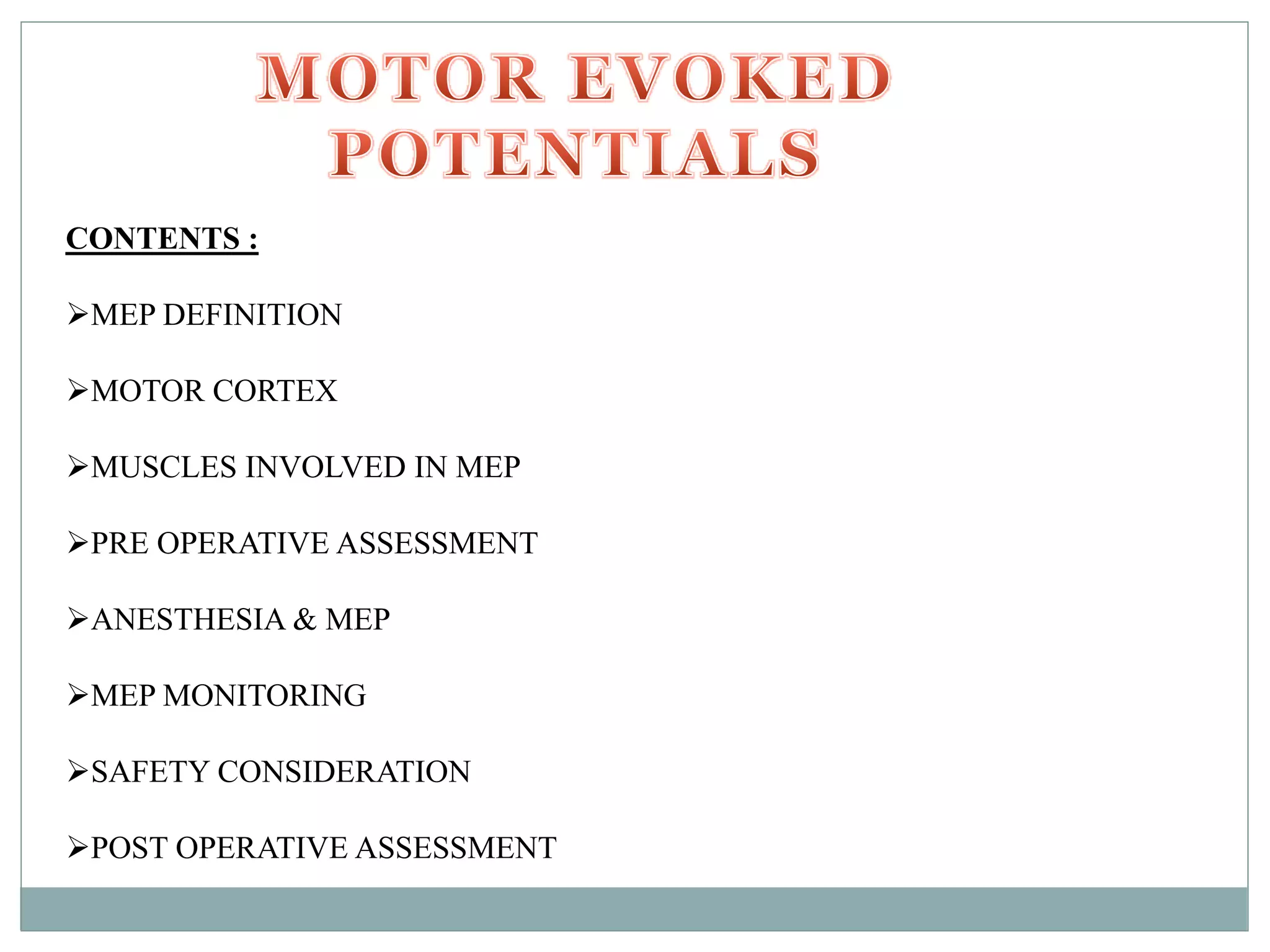 Motor evoked potentials - IONM Basics | PPTX