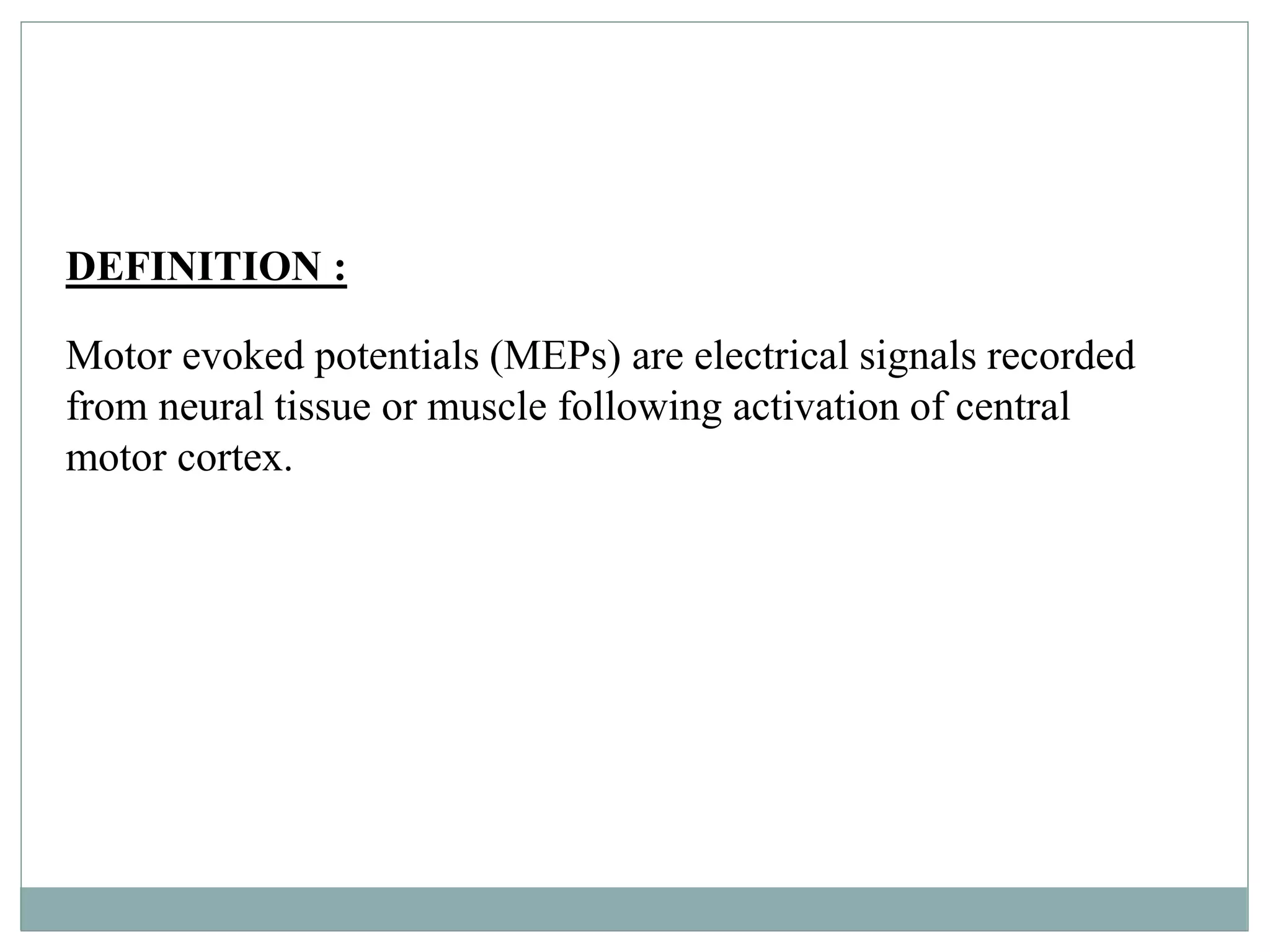 Motor evoked potentials - IONM Basics | PPTX