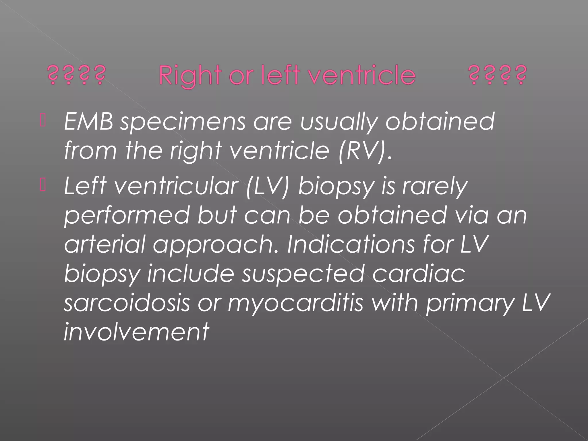 Endomyocardial Biopsy | PPT