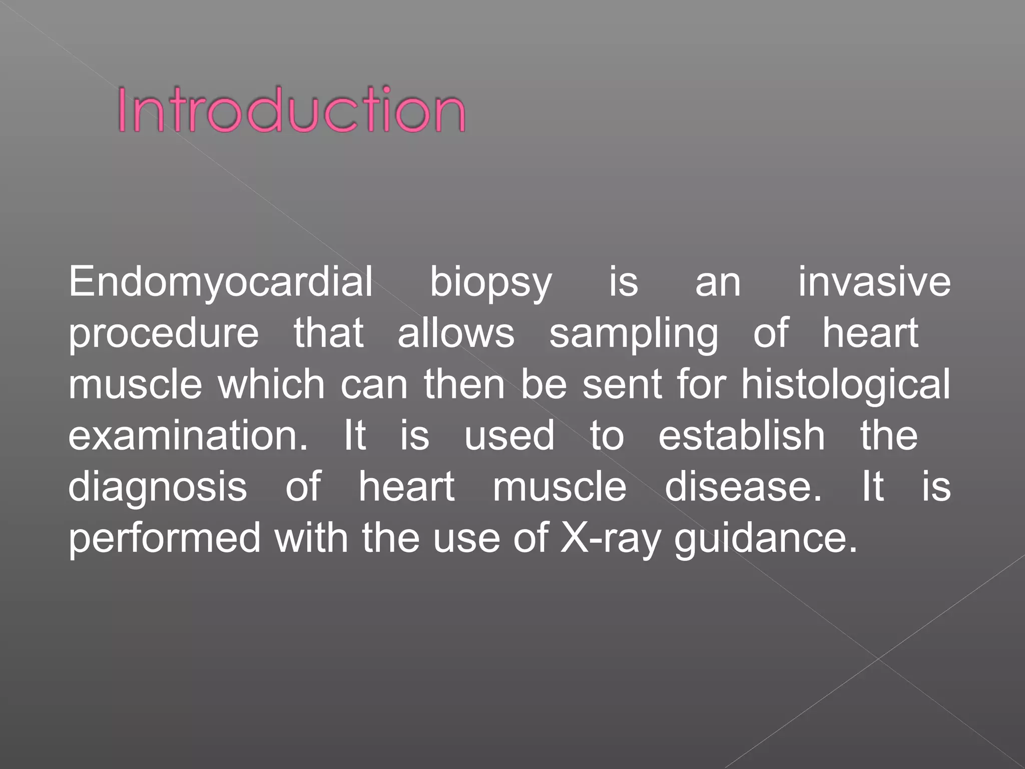 Endomyocardial Biopsy | PPT