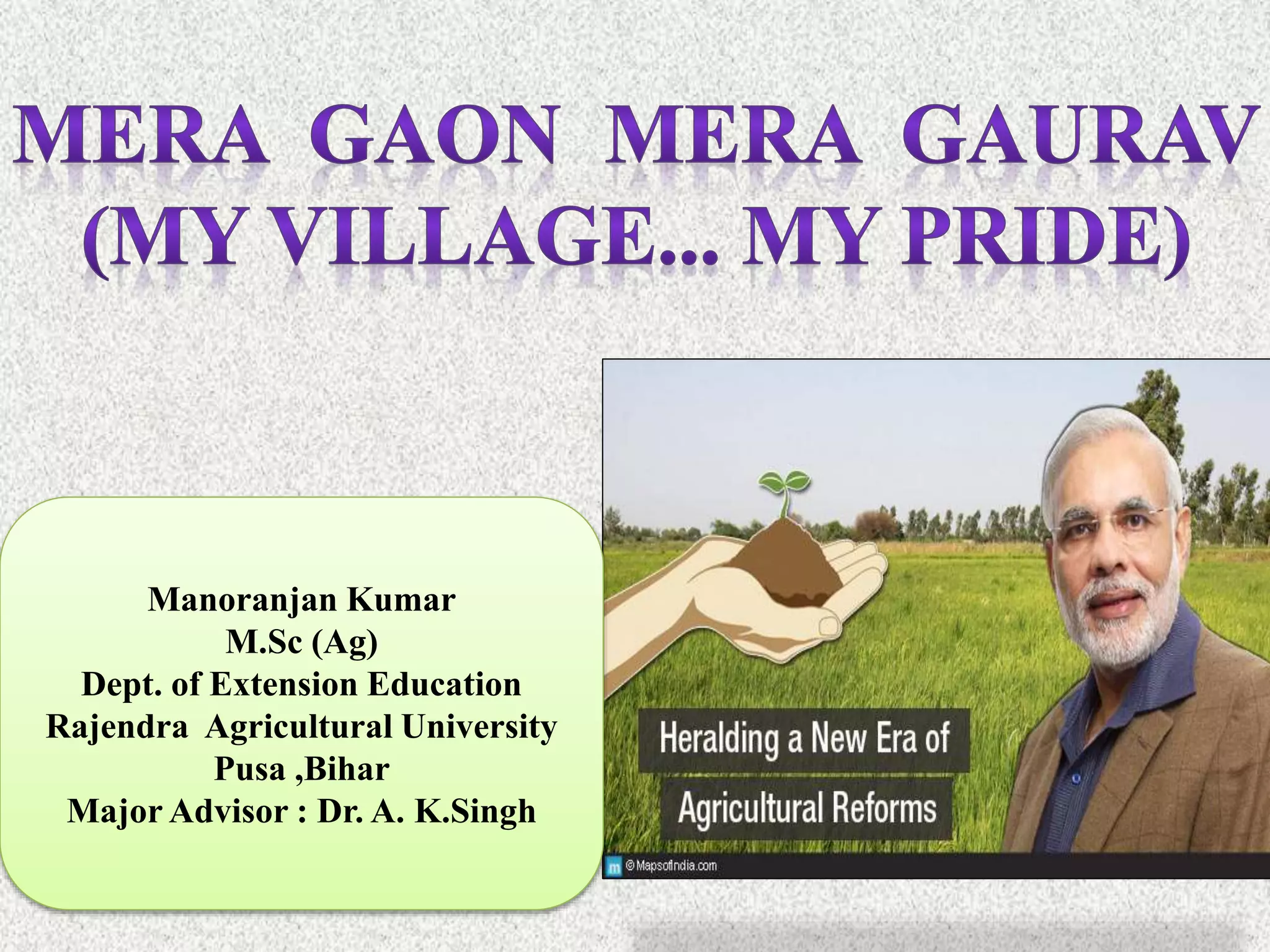 Mera gaon mera gaurav ppt | PPTX