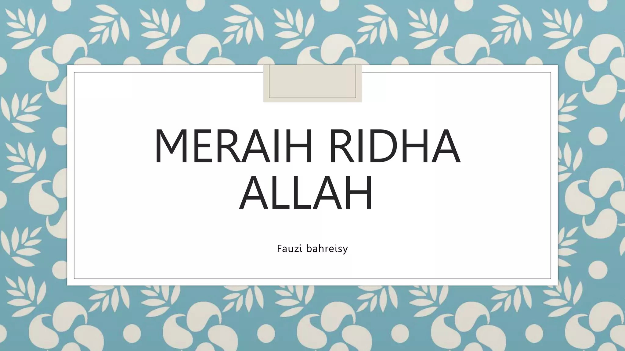 Meraih Ridha Allah.pptx