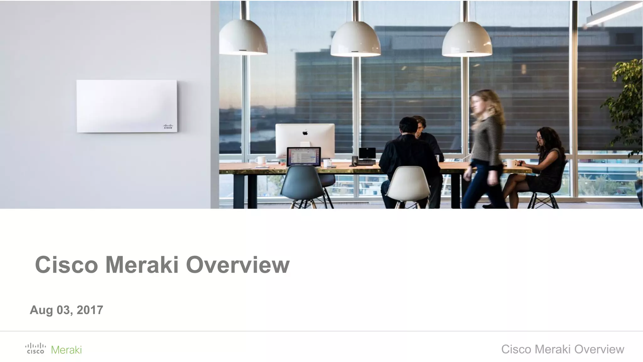 Meraki overview sales deck inside sales | PDF