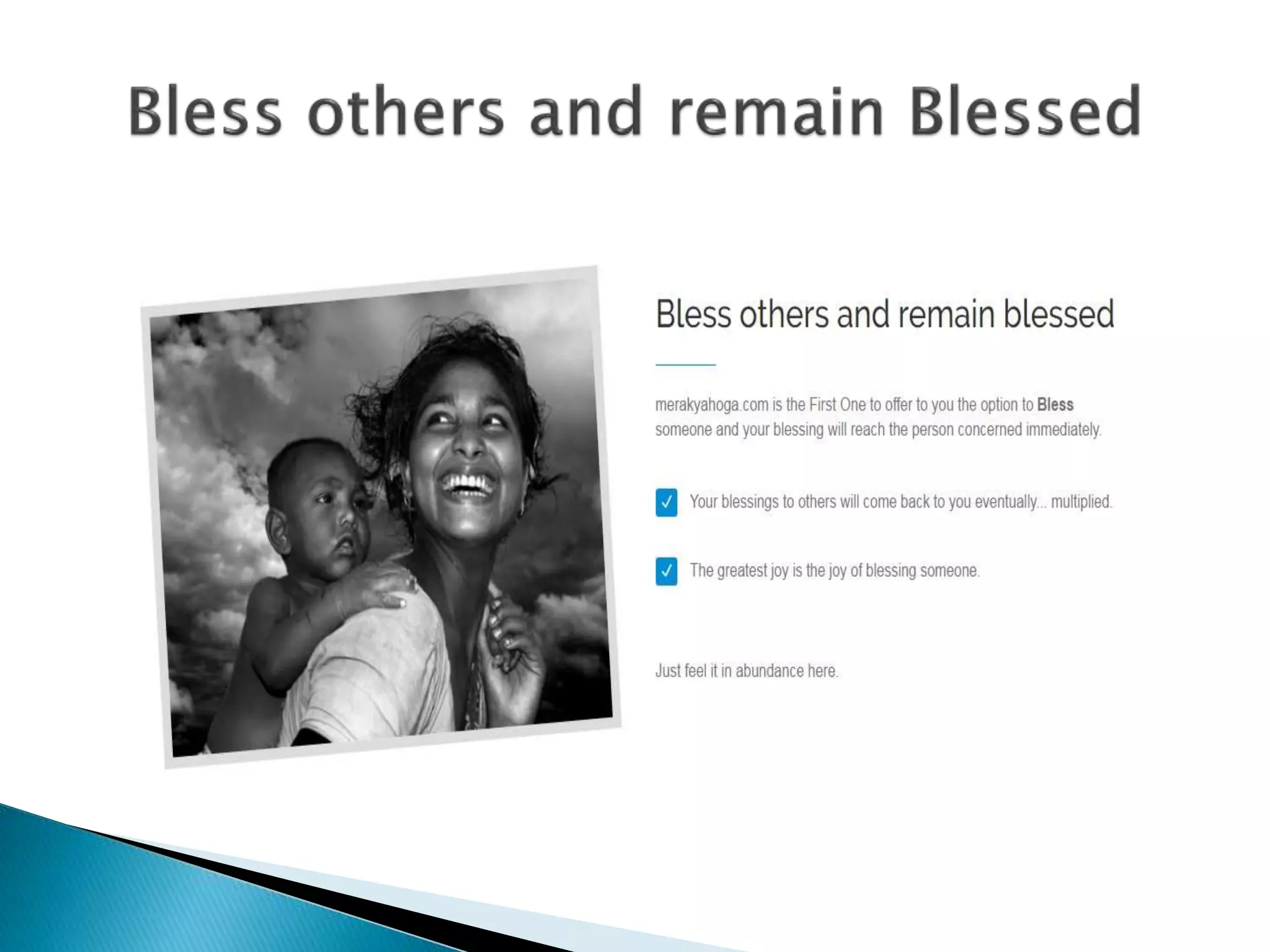 The greatest joy is the joy of blessing someone. | PPT