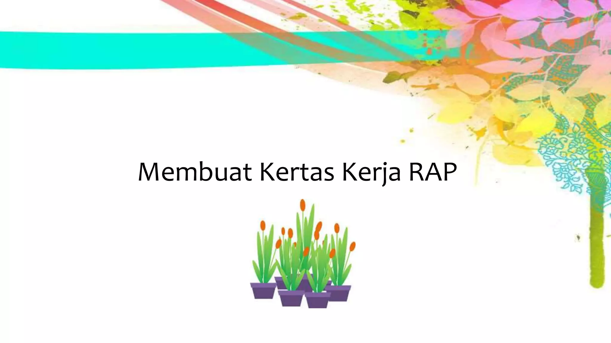 Merancang Aksi Perubahan (RAP) bagian 1 - PKP | PPTX