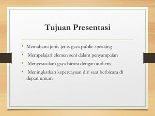 Merancang_Gaya_dan_Seni_Public_Speaking.pptx